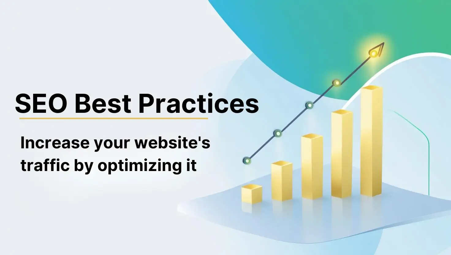 SEO Best Practices: How to Optimize Your Website and Drive More Traffic